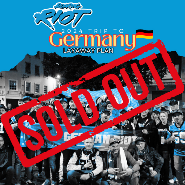 2024 Germany Layaway Plan – Roaring Riot